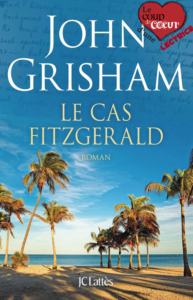 Le cas Fitzgerald (John Grisham) | Bibliothèque Chardonne-Jongny
